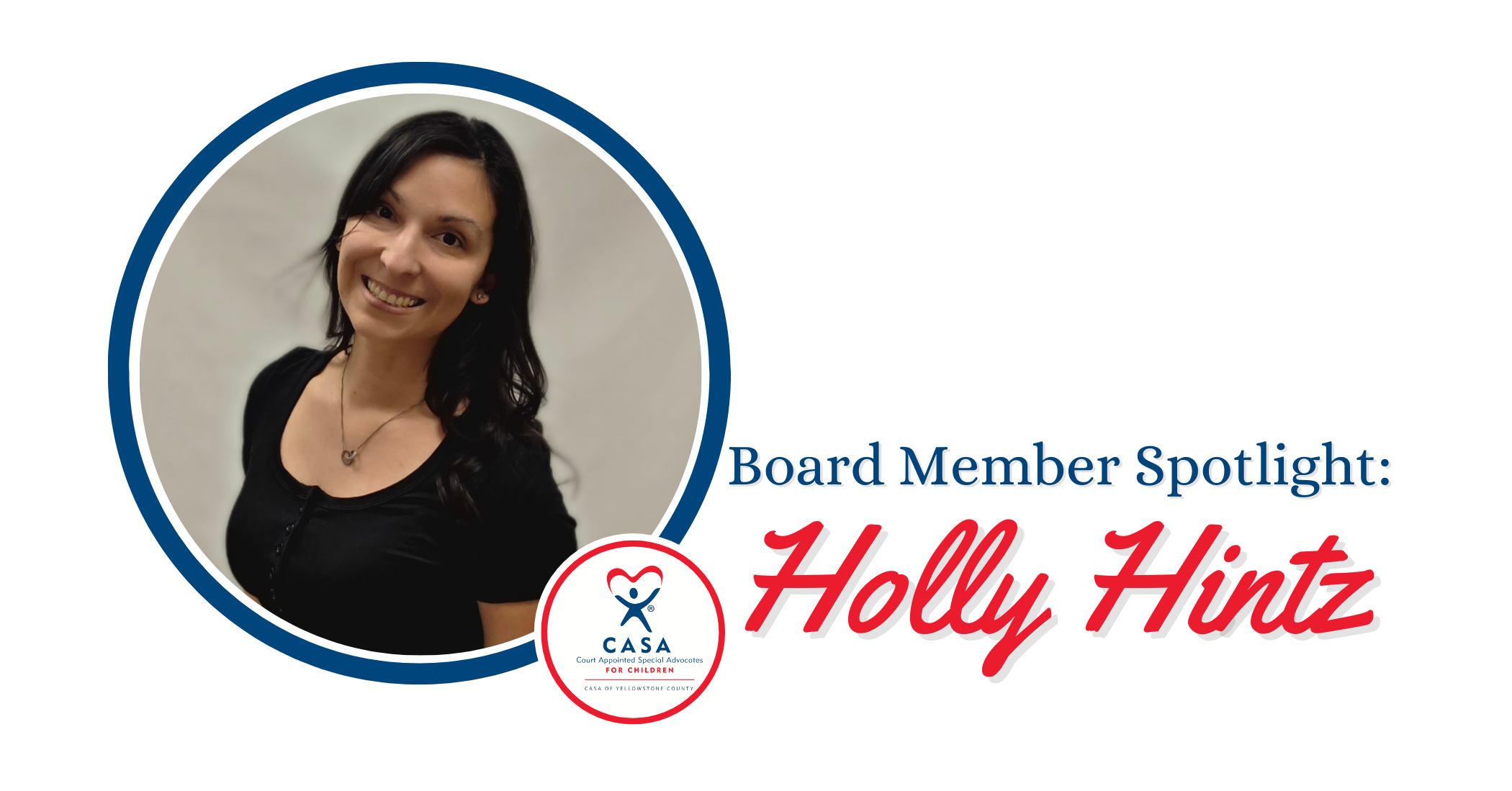 Board Member Spotlight: Holly Hintz - CASA of Yellowstone County ...